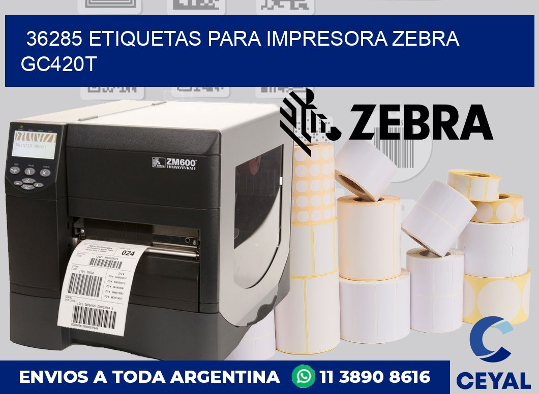 36285 etiquetas para impresora zebra GC420T | Imprimir Zebra con placa ...