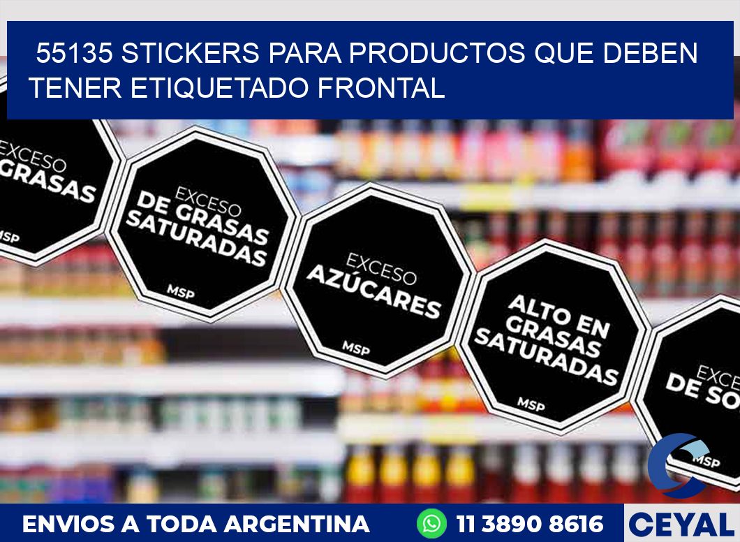 55135 STICKERS PARA PRODUCTOS QUE DEBEN TENER ETIQUETADO FRONTAL ...