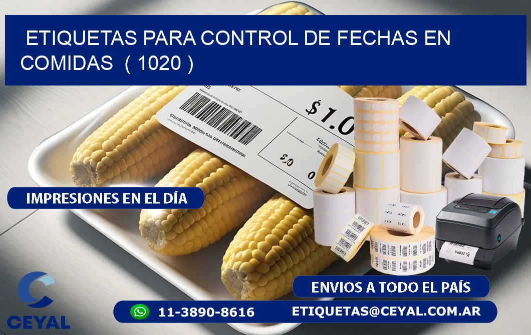 ETIQUETAS PARA CONTROL DE FECHAS EN COMIDAS ( 1020 ) | Imprimir Zebra con placa de red (ethernet)