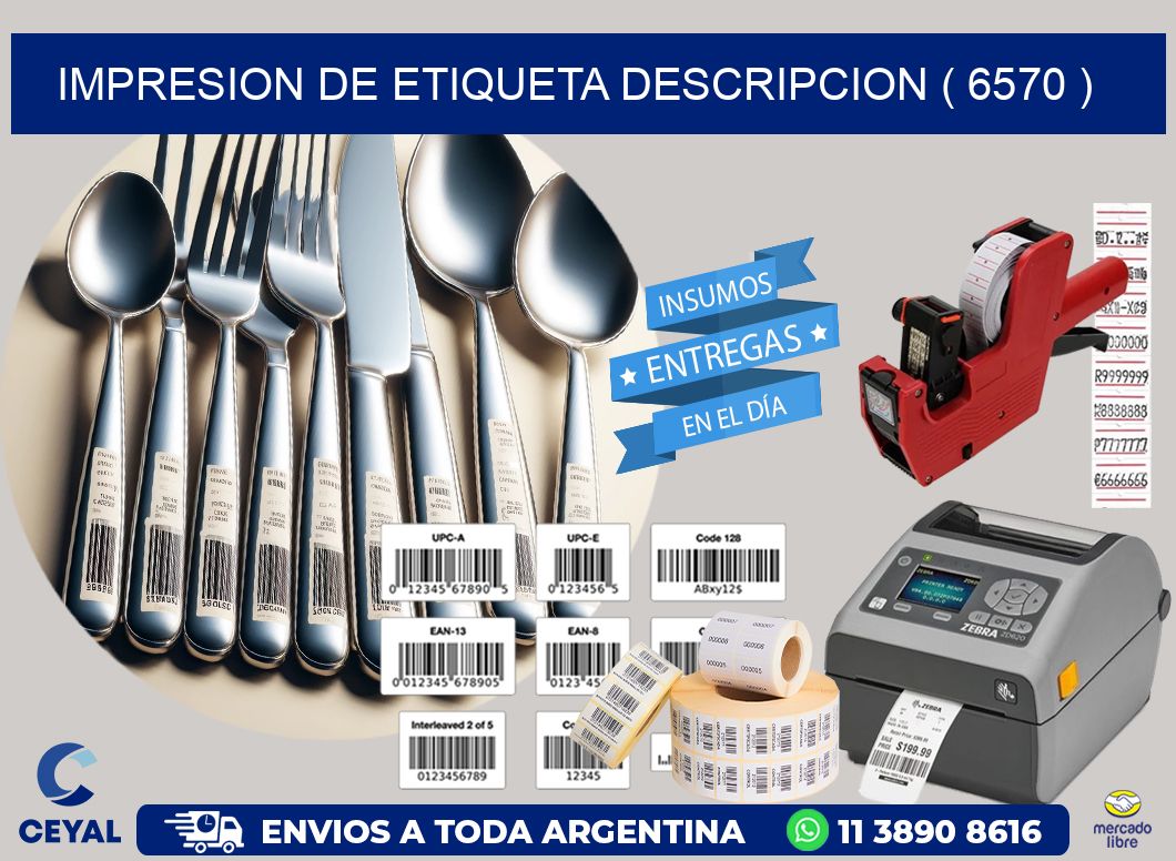 IMPRESION DE ETIQUETA DESCRIPCION ( 6570 ) | Imprimir Zebra con placa ...
